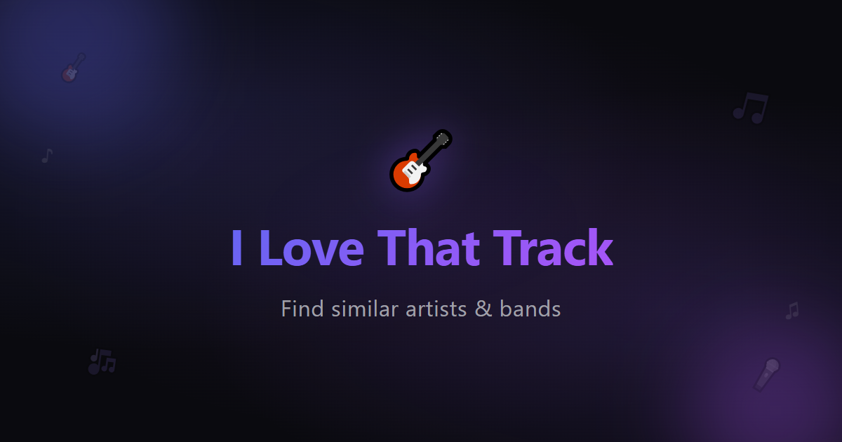 Similar Artists & Bands Finder | Music Map | I Love That Track
